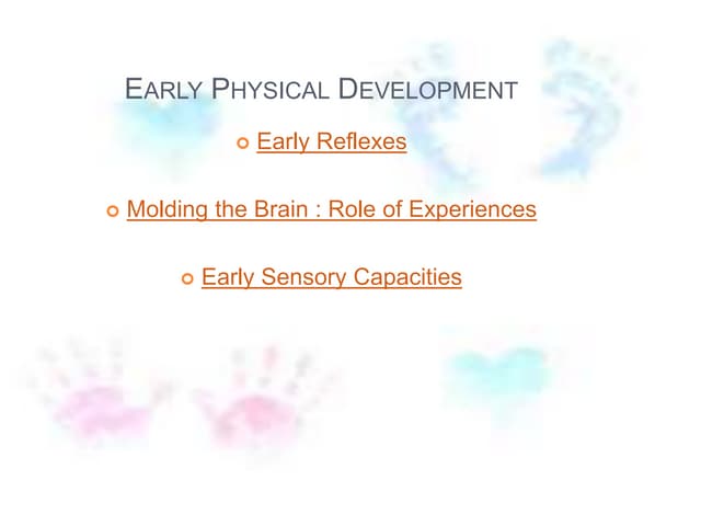 Physical development of infants and toddlerhood | PPTX