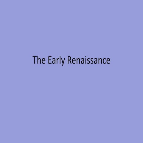 The Early Renaissance | PPTX