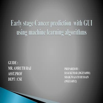 Early Stage Cancer Prediction Using Machine Learning Models.pptx