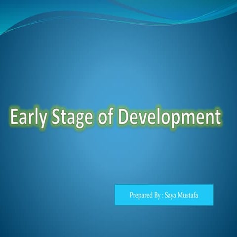 Early stage of development | PPTX