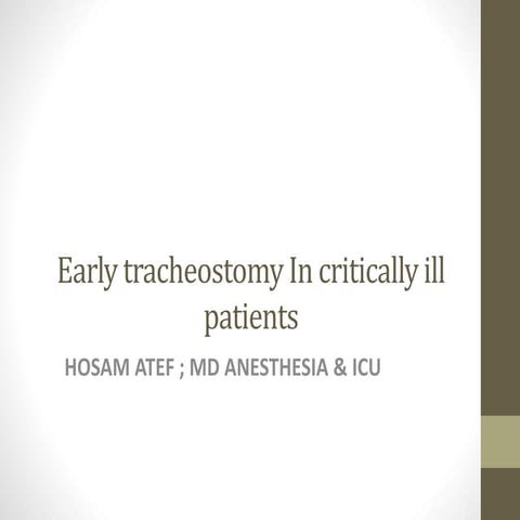 Early tracheostomy in critically ill patients | PPTX
