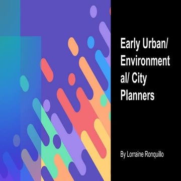 Early Urban/ Environment/ City Planners.pptx