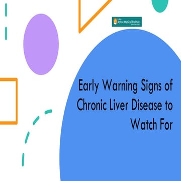 Early Warning Signs of Chronic Liver Disease to Watch For.pdf