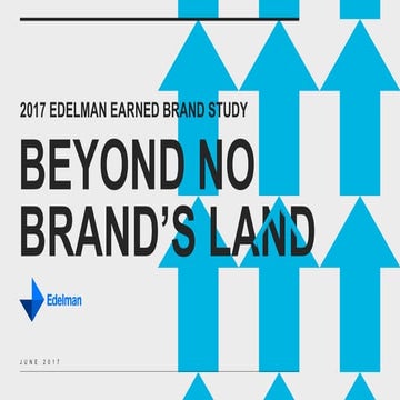 2017 Edelman Earned Brand | PDF