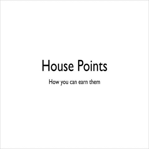 Earning House Points | ZIP