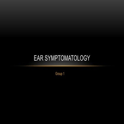 ear symptomatology.pptx gfhh gfg vxghv hgcg | PPT