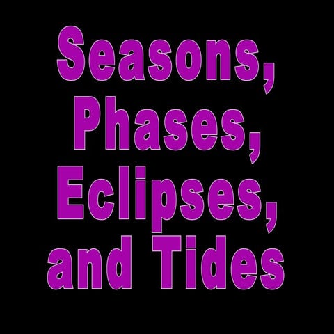 Astronomy lunar phases eclipses and tides | PPTX