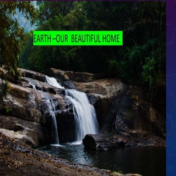 EARTH-OUR BEAUTIFUL HOME.pptx