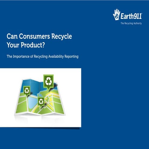 Earth911 recycling-availability-report | PPT