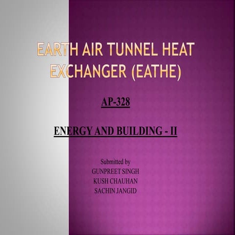 Earth air tunnel cooling and heating system by Gunpreet singh.pptx