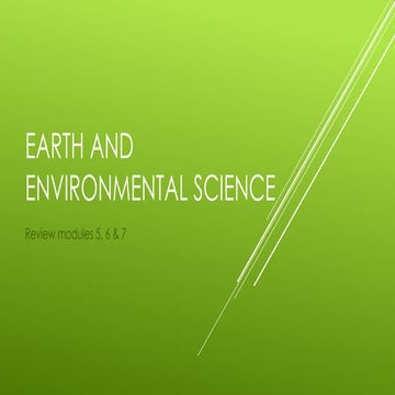 Earth and environmental sci review mods 5 7 | PPT