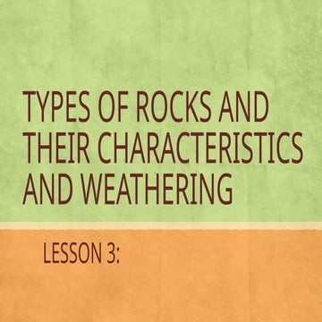 EARTH AND LIFE SCIENCE-LESSON-3 types of rocks and their characteristic ...