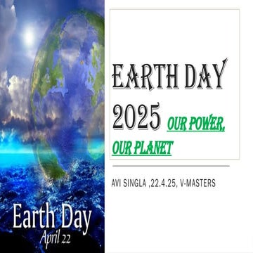 Earth day 2025 our power, our planet.pptx