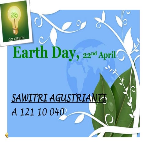 Earth day presentation | PPSX | Environmental Services Industry ...
