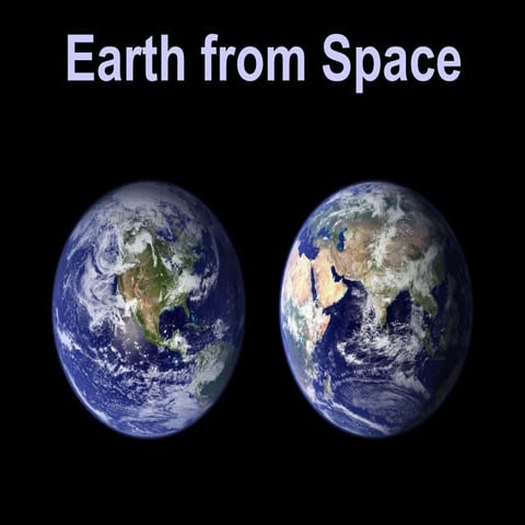 Earth from space | PPT