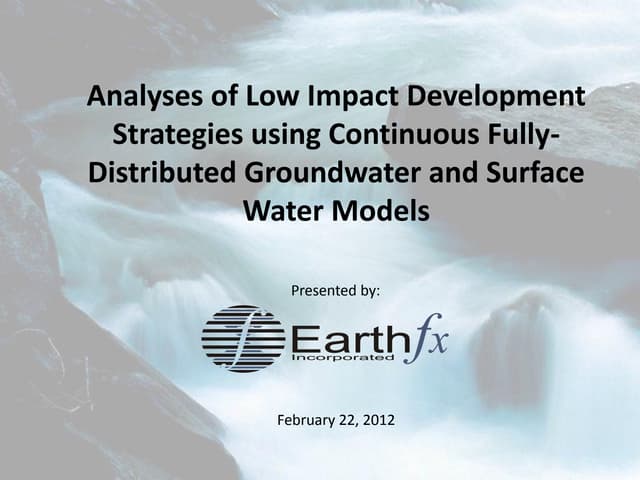 Analyses of Low Impact Development Strategies using Continuous Fully ... Analyses of Low Impact Development Strategies using Continuous Fully ...