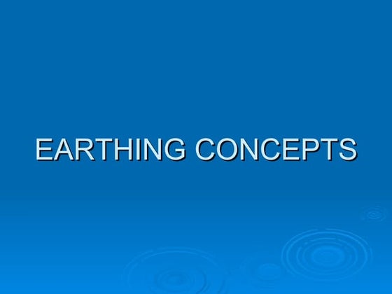 Electrical grounding and earthing systems | PPT
