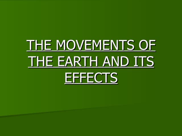 The movements of the Earth | PPT