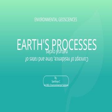 Earth processes - Concept of residence, time and rates of natural ...