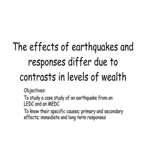 Earthquake Ledc Medc Compare Contrast | PPT
