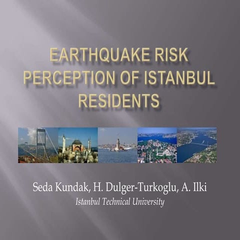 Earthquake Risk Perception of Istanbul Residents | PPTX