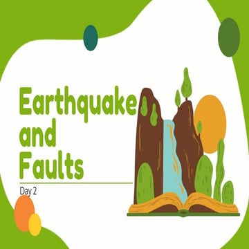 Earthquake and FAults Week one day 2 science 8 | PPT