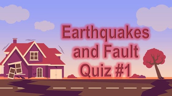 Science8_Quiz_Earthquakes, magnitude.docx