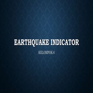 Earthquake indicator | PPTX