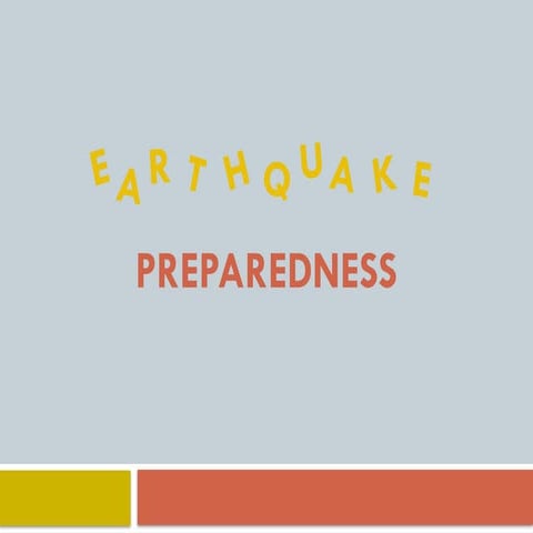 Earthquake preparedness ppt | PPTX