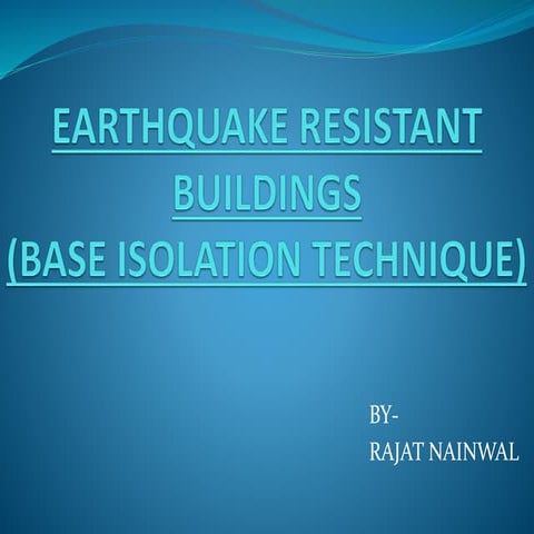Earthquake Resistant Building - Base Isolation Technique | PDF
