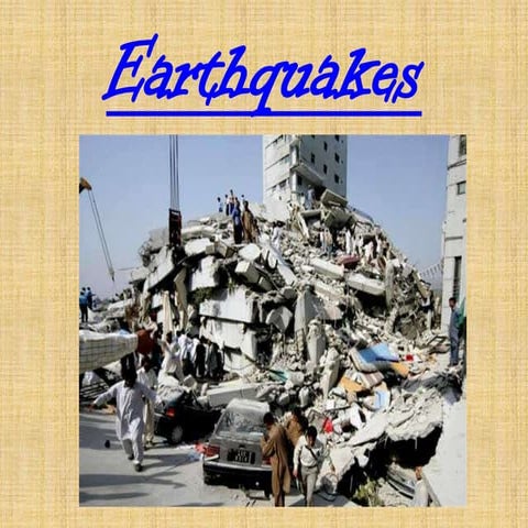 Earthquakes | PPTX | Geology | Science
