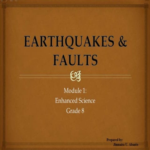 Lesson 1- Earthquakes and Fault.pptx