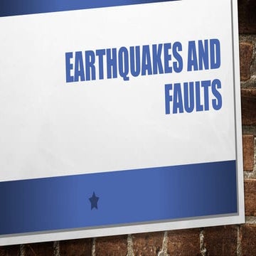 Earthquakes and faults ppt.pptx