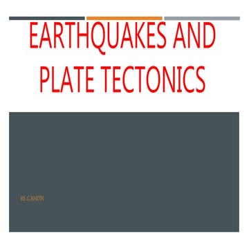 Earthquakes and plate tectonics | PPTX