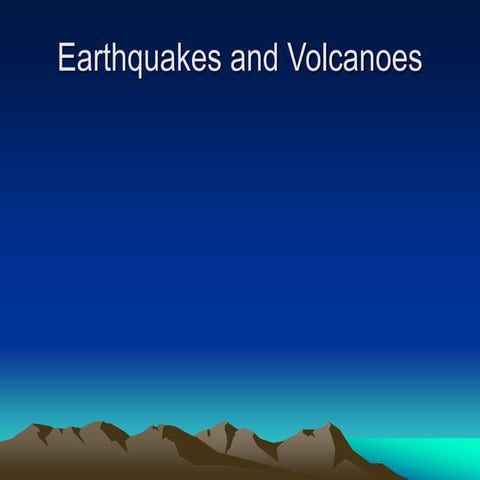 Earthquakes and volcanoes | PPT