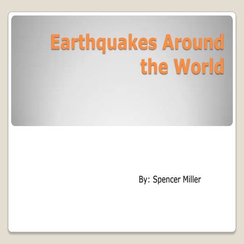 Earthquakes around the world | PPTX
