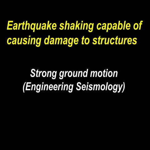 Earthquake Strong Motions.ppt