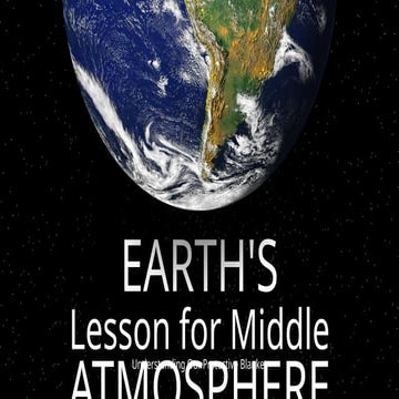 Earth's Atmosphere Lesson for Middle School.pptx