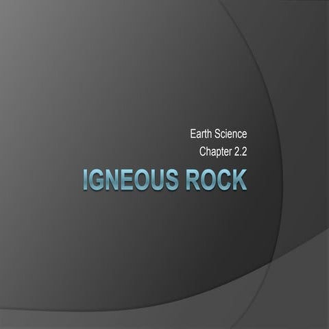Earth Science 2.2 : Igneous Rock | PPTX