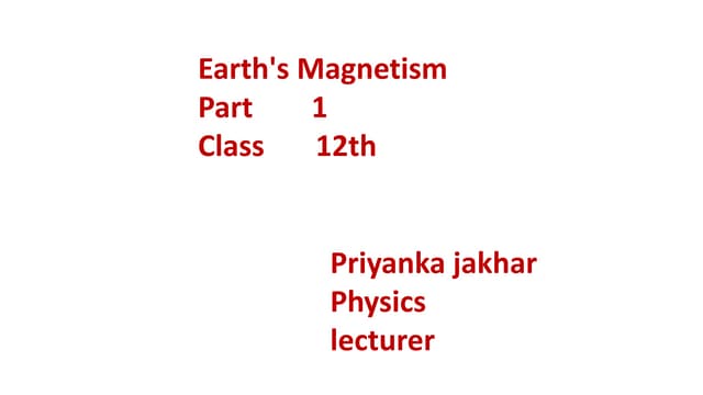 Class 12th physics magnetism ppt | PPT