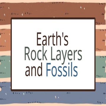 Earth's Rock Layers and Fossils Science Presentation Muted Colors ...