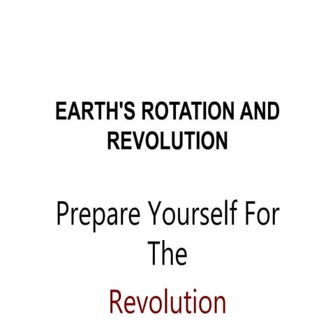EARTHS_ROTATION_AND_REVOLUTION (4).ppt