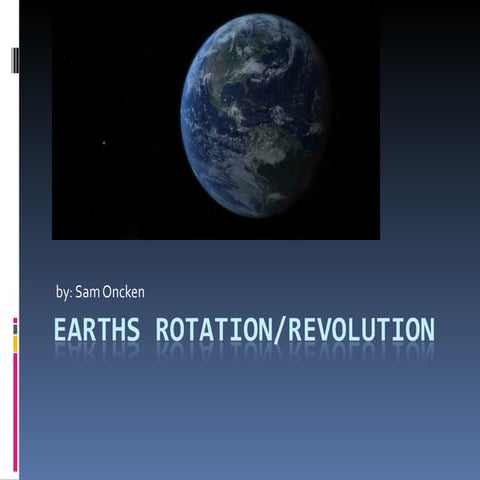 Earths rotation ppt sam oncken | PPT