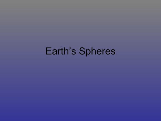 Earth's spheres | PPT | Indoor Environmental Quality | Home & Garden