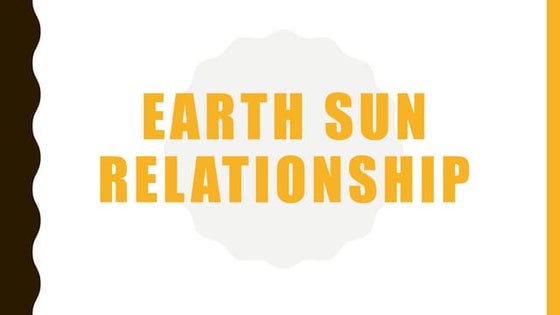 Earth and sun relationships | PPT