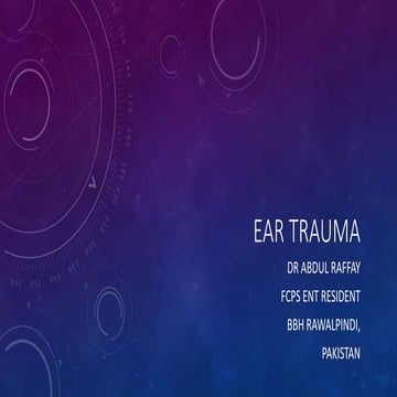 Ear trauma | PPTX