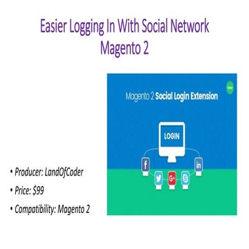 Magento 2 - Easier Logging In With Social Network by LandOfCoder | PPT