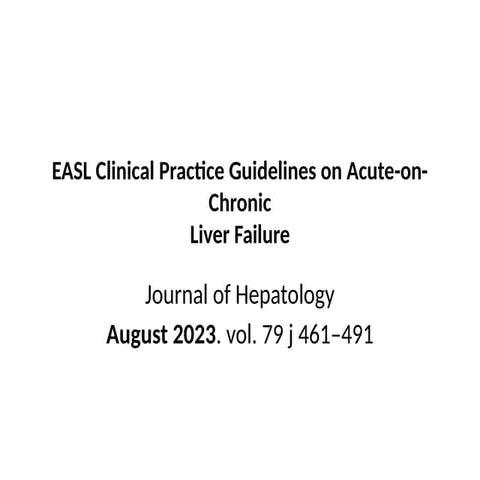 EASL Clinical Practice Guidelines on Acute-on-Chronic.pptx