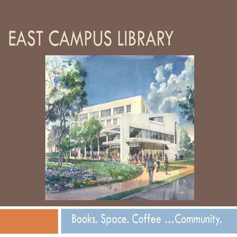 East Campus Library | PPT