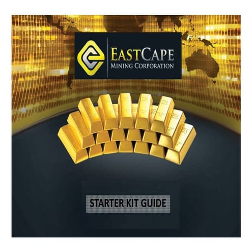 East Cape Mining Corporation (ECMC) Starter Kit | PDF